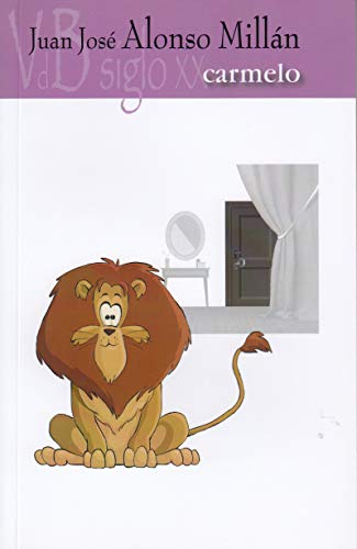 Carmelo by Juan José Alonso Millán | Goodreads