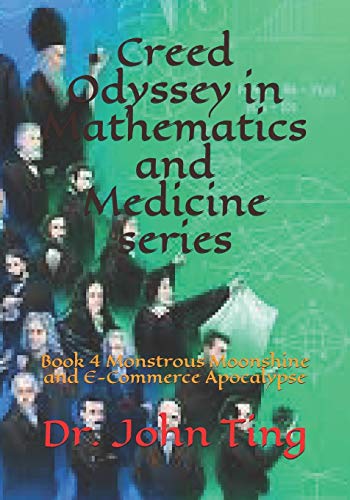 Creed Odyssey in Mathematics and Medicine series: Book 4 Monstrous ...