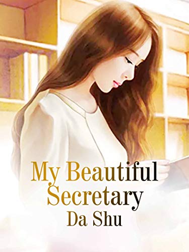 My Beautiful Secretary: Volume 11 by Da Shu | Goodreads