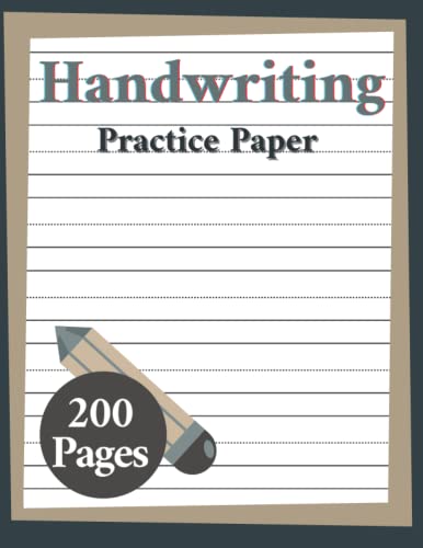 Handwriting Practice Paper: 200 Blank Pages Writing Paper with Wide ...
