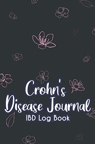 Crohn's Disease Journal IBD Log Book: Inflammatory Bowel Daily Symptom ...