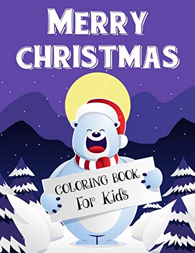 Merry christmas coloring book for kids.: Fun Children’s Christmas Gift ...