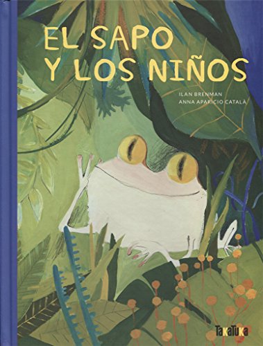 El sapo y los niños (Spanish Edition) by Ilan Brenman | Goodreads