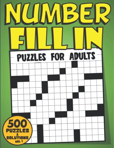 Number Fill In Puzzles For Adults: 500 Large Print Number Fill In ...
