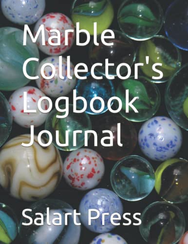 Marble Collector's Logbook Journal by Salart Press | Goodreads