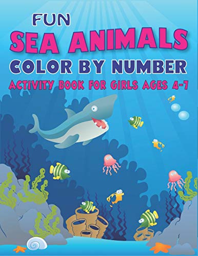 FUN AMAZING SEA ANIMALS COLOR BY NUMBER ACTIVITY BOOK FOR GIRLS AGES 4 ...