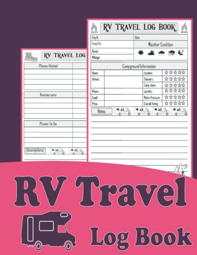 RV Travel Log Book: Daily Simple Recorder To Track Fun Adventures ...