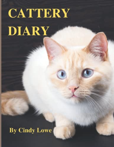 Cattery Diary Record Book: Cattery Bookings and Details Journal by ...