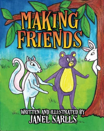Making Friends by Janel Sarlls | Goodreads