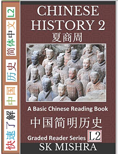 Chinese History 2: A Basic Chinese Reading Book: Ancient Dynasties Xia ...