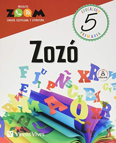 ZOZO 5 (ZOOM) LENGUA CASTELLANA CATALUNYA by Josep Maria Farré Pedros | Goodreads