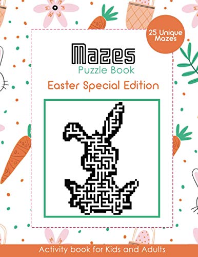 Mazes Puzzle Book: Easter Special Edition - Activity Book for Kids and ...