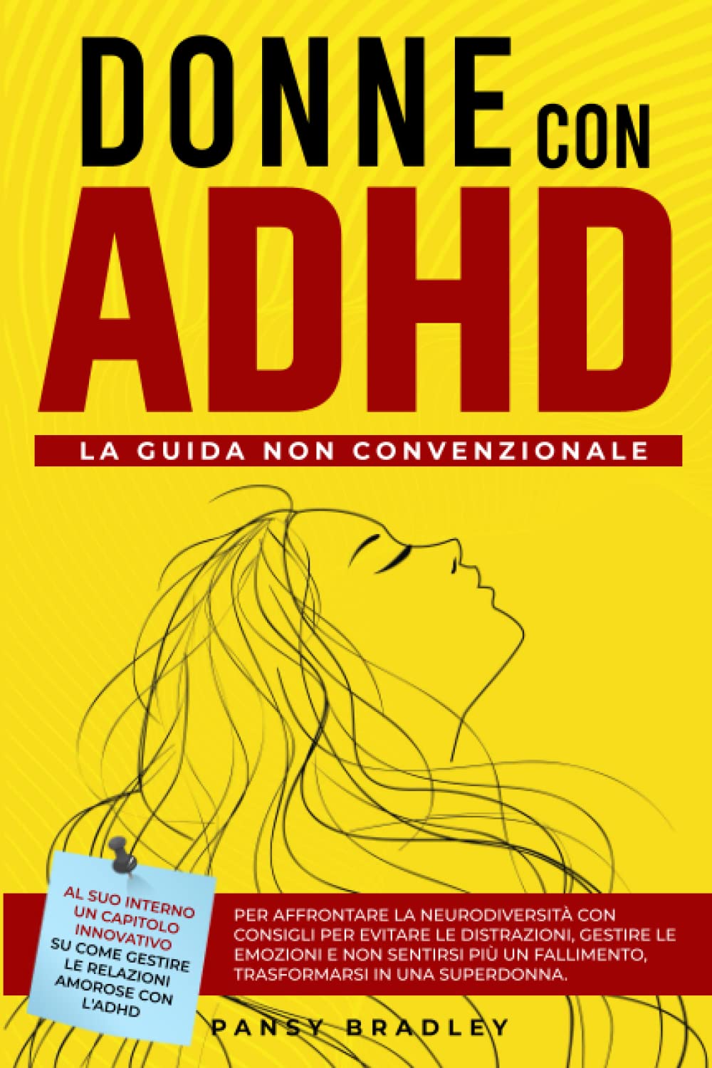 Donne con ADHD: La Guida non Convenzionale per Affrontare la ...