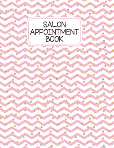 Salon Appointment Book: Hairdressing Beauty Therapist Spa Booking Diary ...