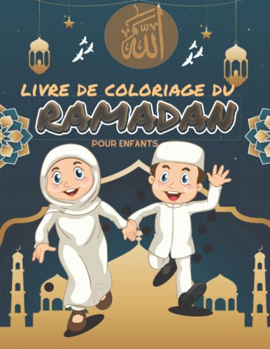 livre de coloriage du ramadan pour enfants: Un livre de coloriage ...