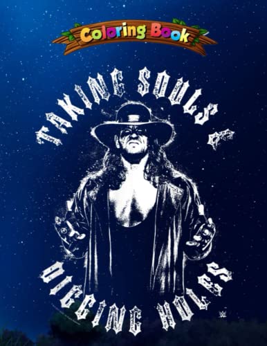 Coloring Book: W.W.E Undertaker Taking Souls And Digging Holes ...