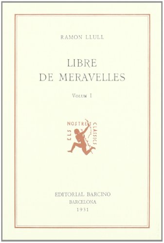 Llibre de meravelles. (T.1) by Ramon Llull | Goodreads