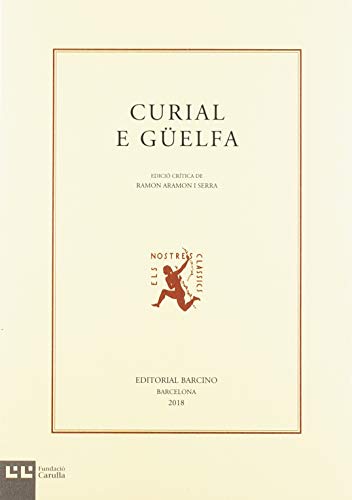 Curial e Güelfa by Ramon Aramon i Serra | Goodreads