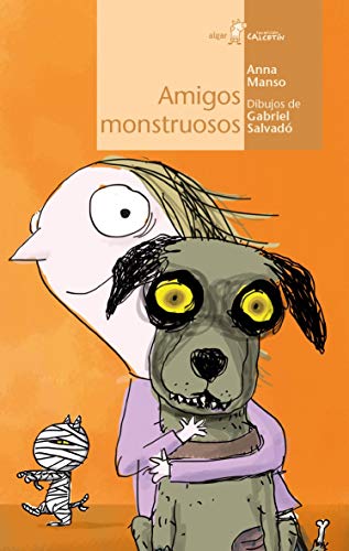 Amigos monstruosos by Anna Manso | Goodreads