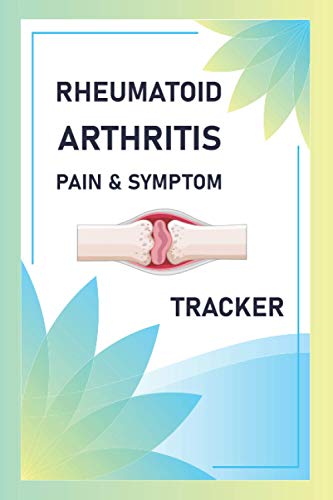 Rheumatoid Arthritis Pain & Symptom Tracker: Pain Assessment Diary with ...