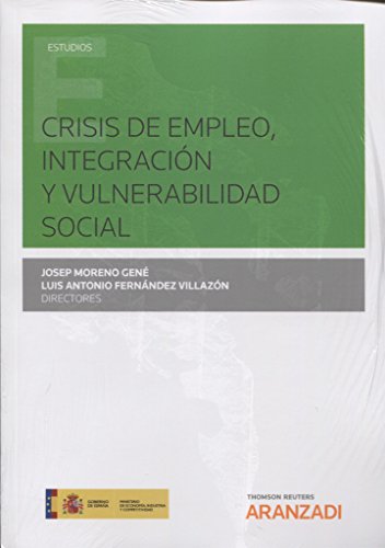 Crisis de empleo, integración y vulnerabilidad social by Luis Antonio ...