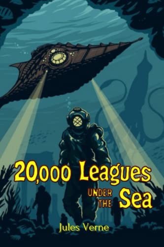 20,000 Leagues Under the Sea, An Underwater Tour of the World ...