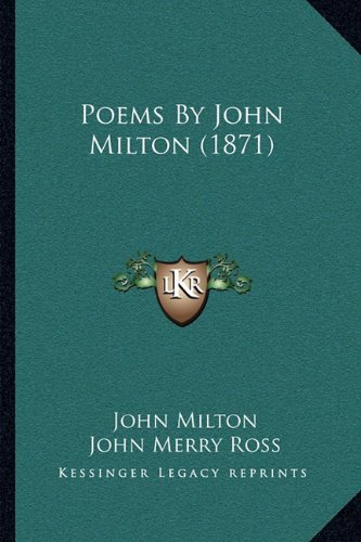 Poems By John Milton (1871) by John Milton | Goodreads