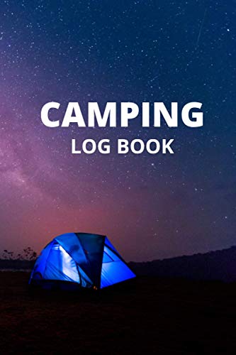 CAMPING LOG BOOK: Simple Campsite & Campground Logbook for camp lovers ...