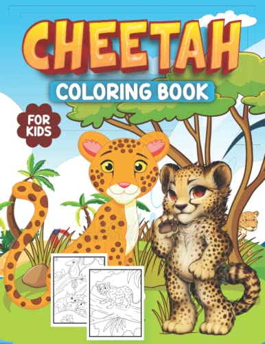 Cheetah Coloring Book for Kids: Great Cheetah Coloring Book for ...