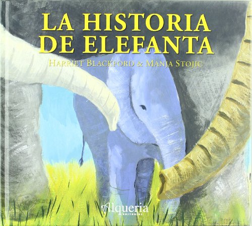 La historia de elefanta by unknown author | Goodreads