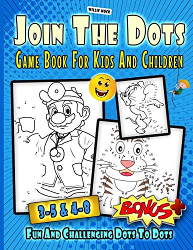 Join The Dots Game Book For Kids And Children Fun And Challenging Dots ...