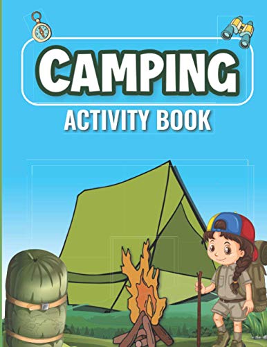 Camping Activity Book: 120 Fun Projects for Your Next Outdoor Adventure ...