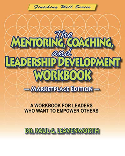 The Mentoring, Coaching, and Leadership Development Workbook ...