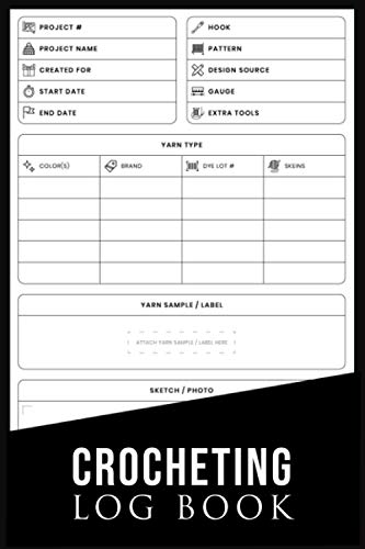 Crocheting Log Book: Crochet Journal A Project Planner | Crochet ...