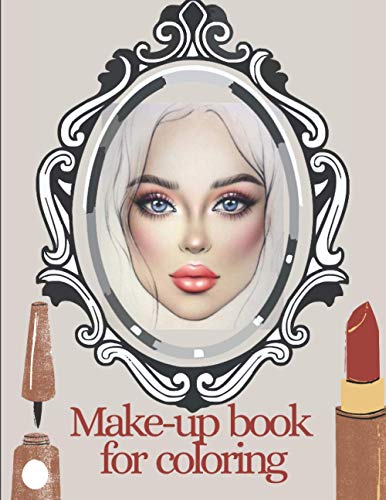 Make-up book for coloring: My Makeup Practice Book,Attractive Young ...