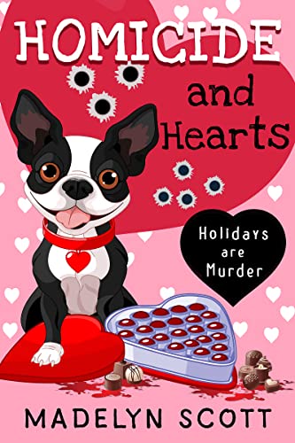 Homicide and Hearts: Valentine's Day by Madelyn Scott | Goodreads
