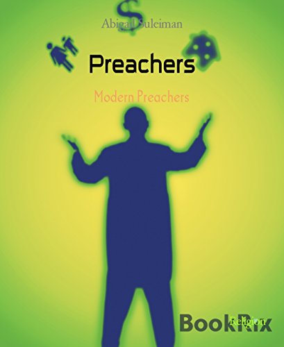 Preachers: Modern Preachers by ABIGAIL SULEIMAN | Goodreads