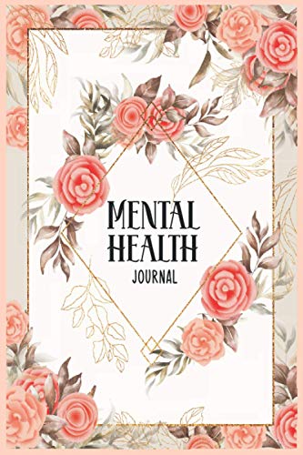Mental Health Journal: A Guided Journal to Help You Calm Anxiety ...