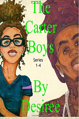 The Carter Boys: Complete Series by Desiree M. Granger | Goodreads