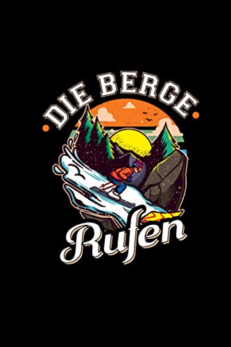 Die Berge Rufen: Notizbuch Kalender 2021 a5 Wochenplaner Skifahrer ...