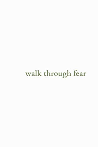 walk through fear by Susan Emory | Goodreads