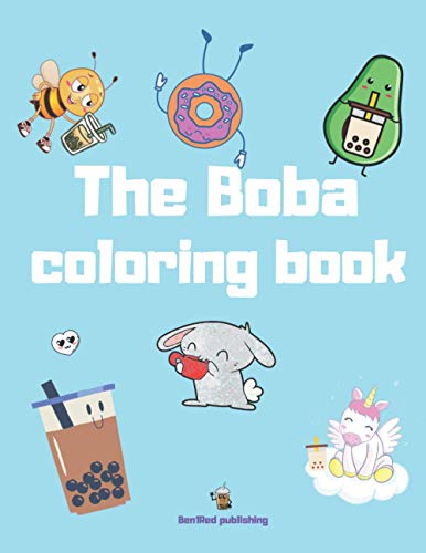 The Boba Coloring Book: Bubble Tea Coloring Pages , Fun Coloring Gift ...