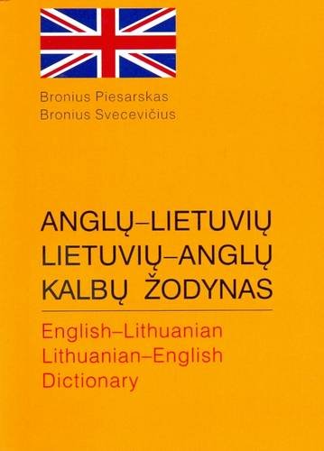 Anglų - lietuvių, lietuvių- anglų kalbų žodynas/ English-Lithuanian ...