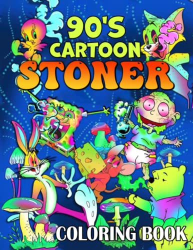 90's Cartoon Stoner Coloring Book: Great Stoner Coloring Book For Kids ...