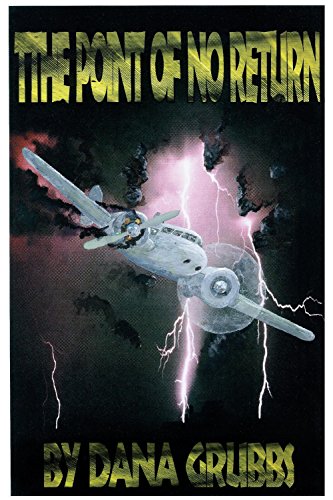 THE POINT OF NO RETURN by Dana Grubbs | Goodreads