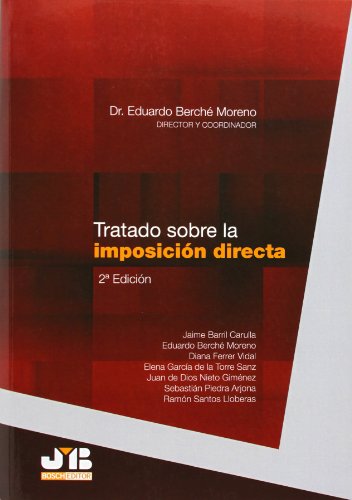 Tratado sobre la imposición directa. 2ª Edición by Jaime Barril Carulla ...