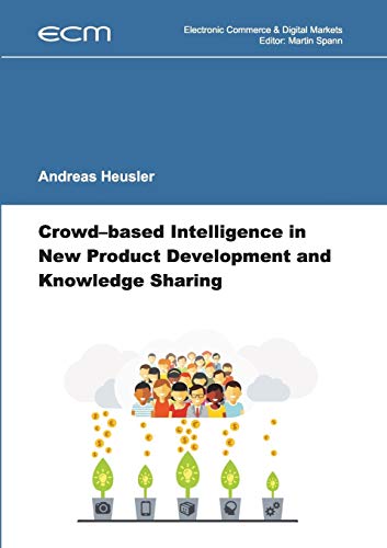 Crowd-based Intelligence in New Product Development and Knowledge ...