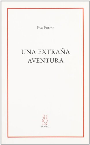 Una extraña aventura by Eva Forest | Goodreads