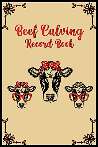 Beef calving Record book: Farm Management keeping Log Book to Keep ...