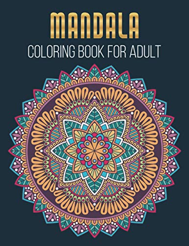 Mandala coloring book for adult: New mandala coloring book for adult ...